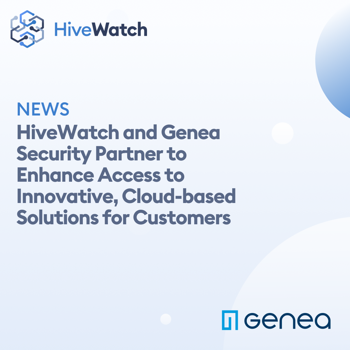 HiveWatch & Genea: Cloud-Based Innovative Solutions Partnership